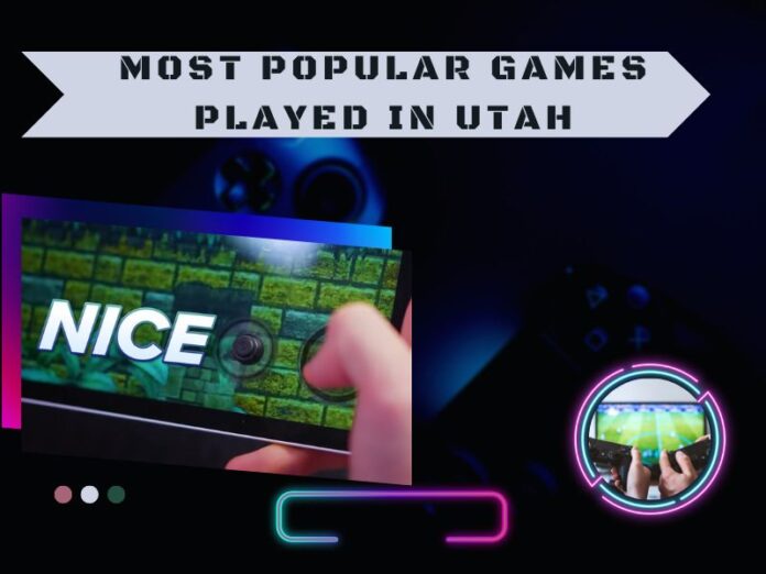 The Most Popular Games Played in Utah: Get in on the Action - Utah Pulse