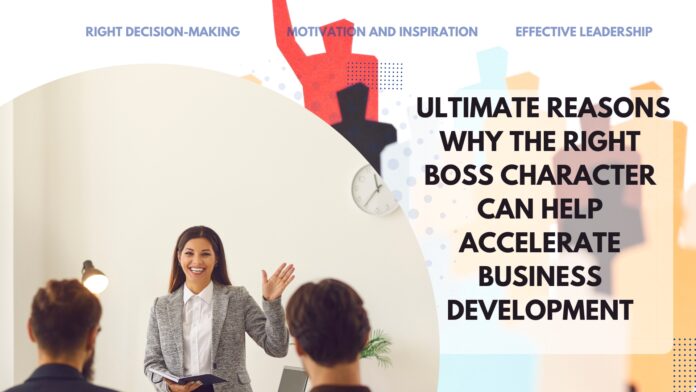 3 Ultimate Reasons Why The Right Boss Character Can Help Accelerate ...